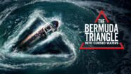 Watch The Bermuda Triangle Into Cursed Waters Full Episodes Video