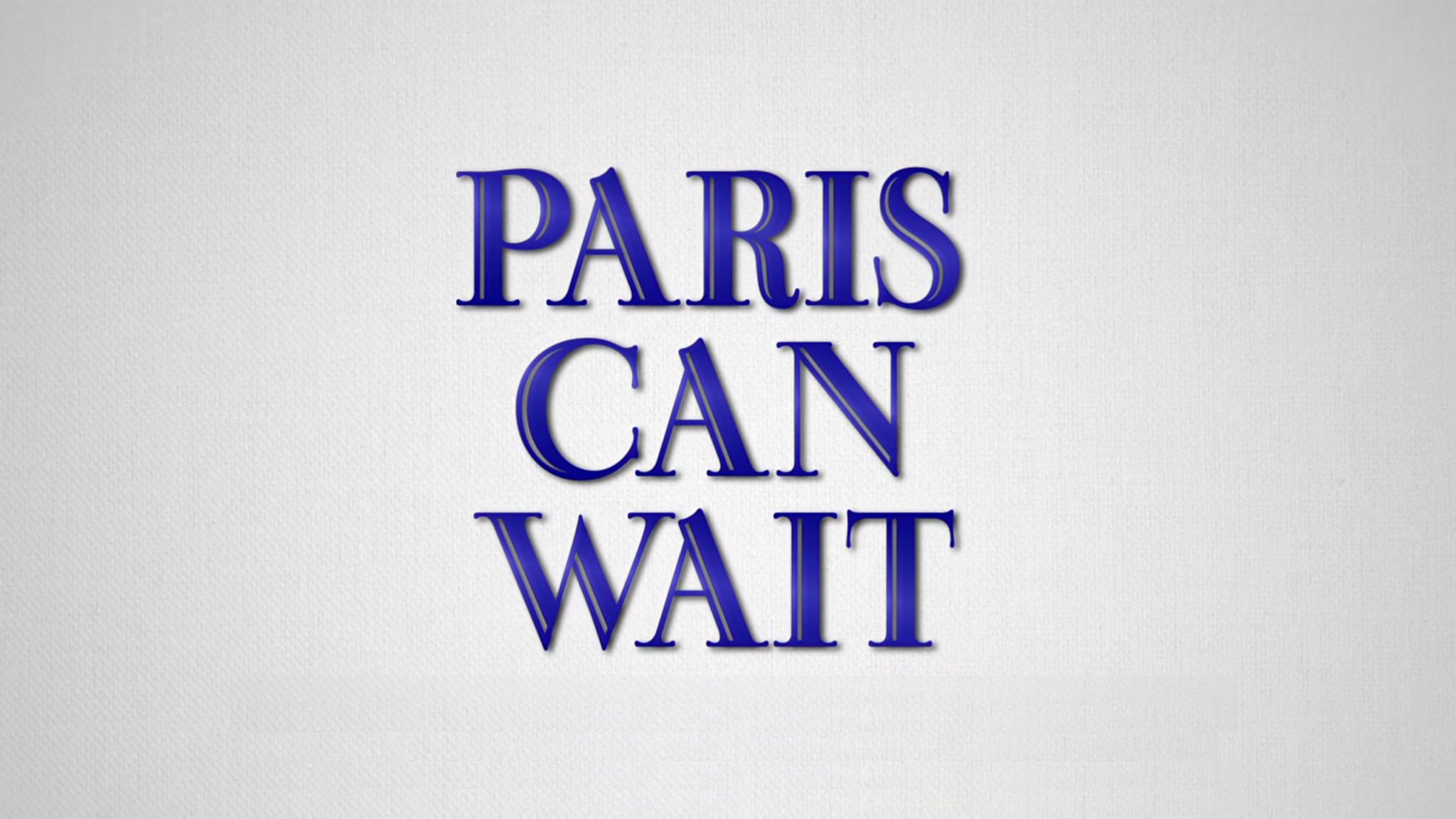 About Paris Can Wait | Lifetime