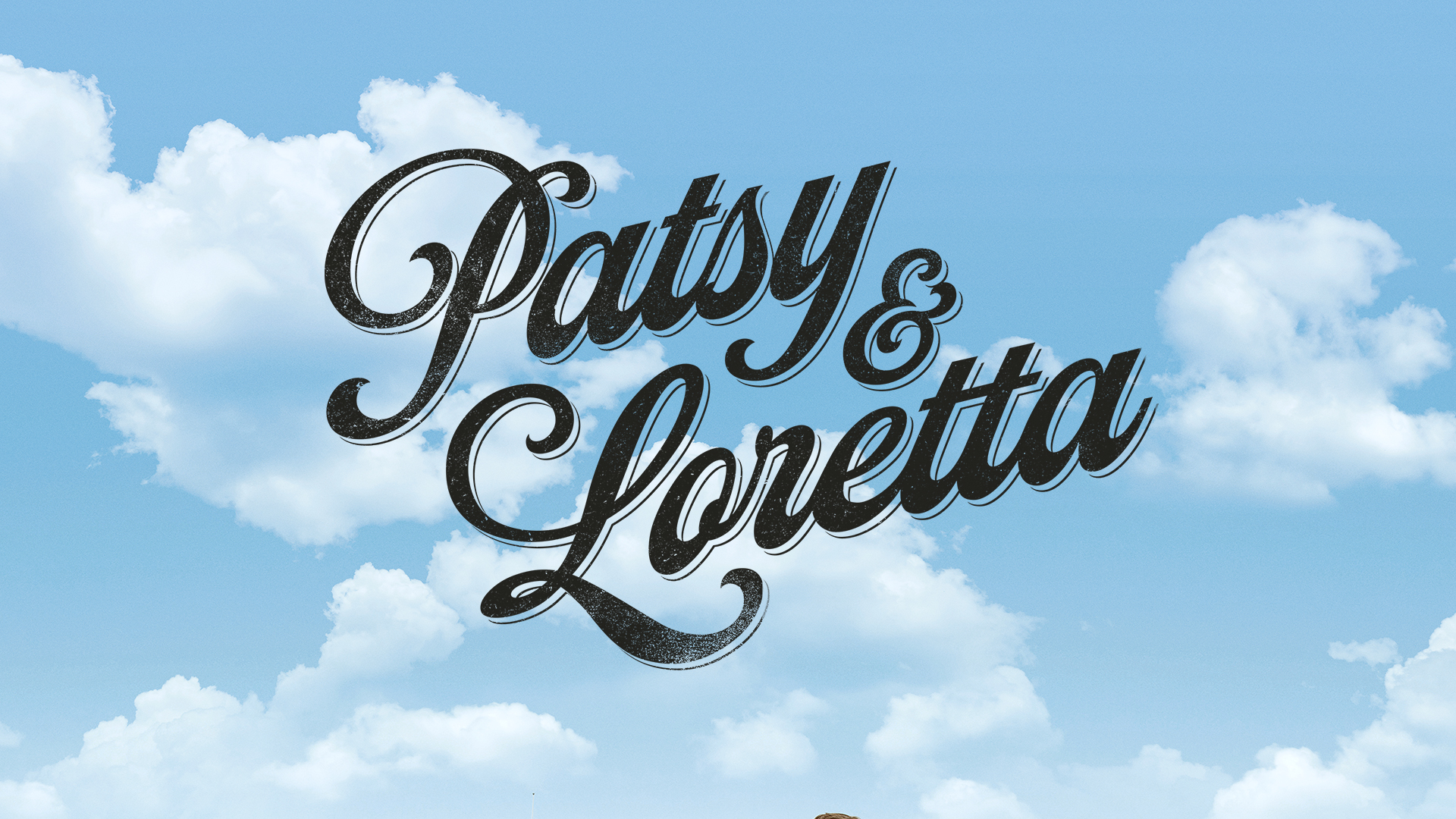 About Patsy & Loretta | Lifetime