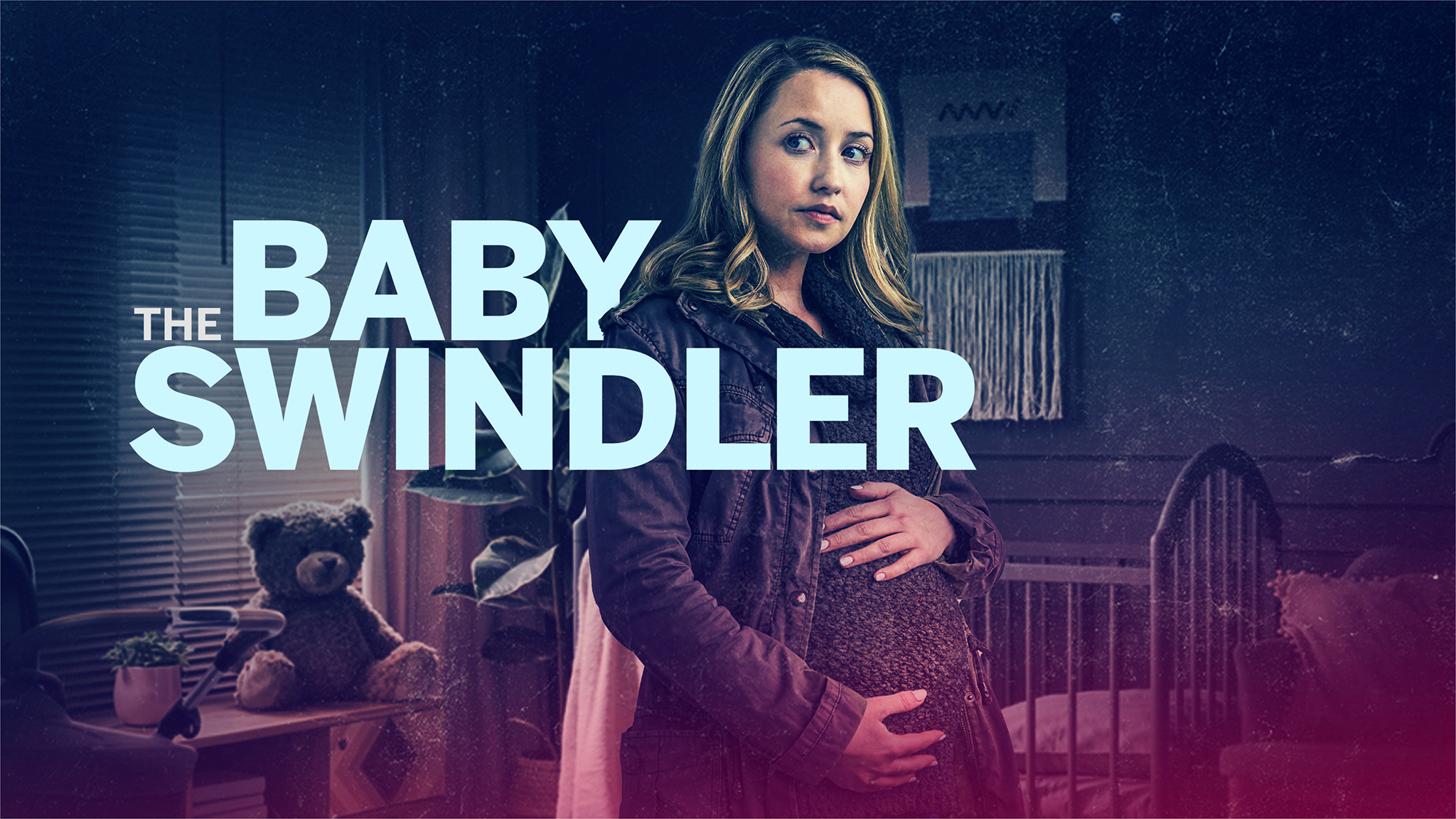 Watch The Baby Swindler | Lifetime