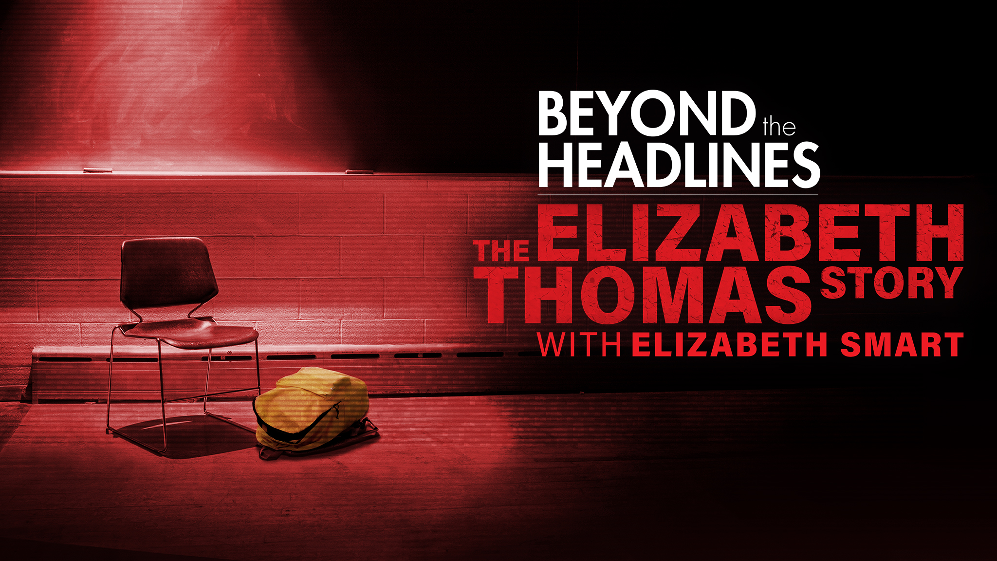 Watch Beyond the Headlines: The Elizabeth Thomas Story With Elizabeth ...