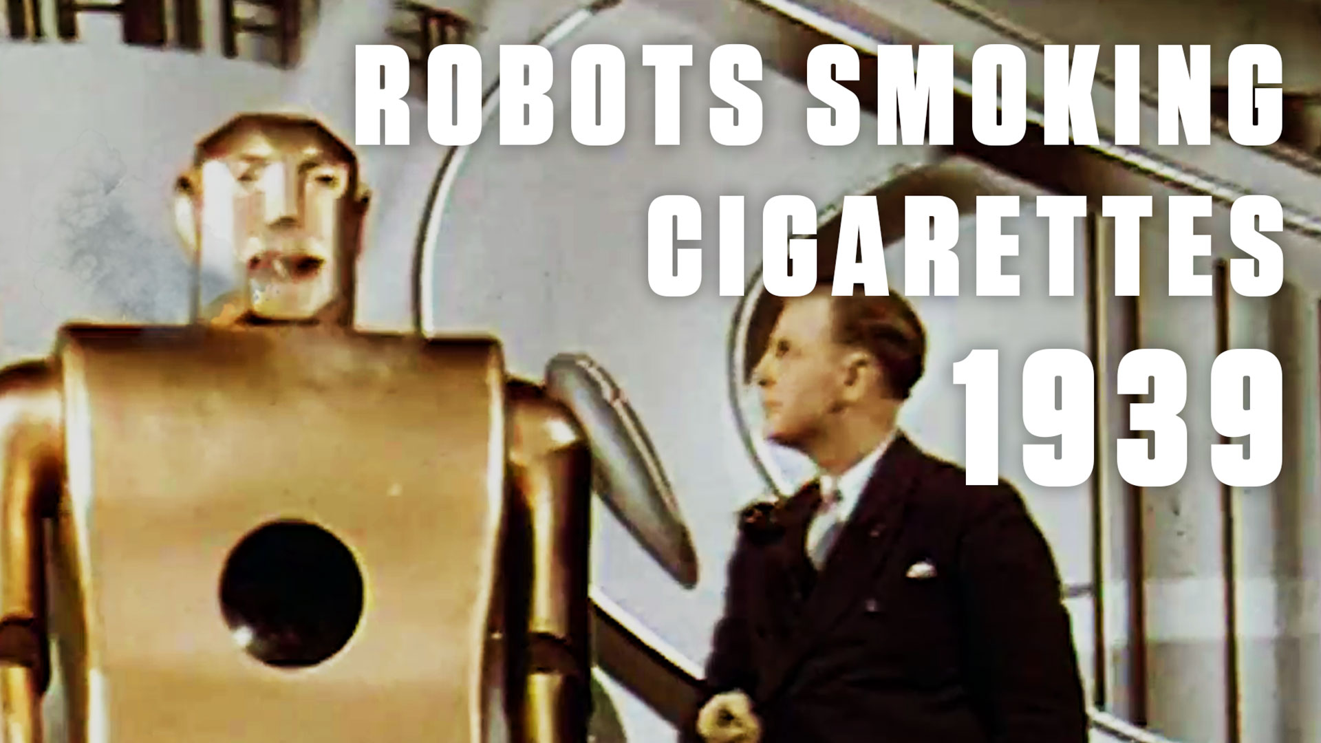 Watch Flashback: Robots Smoked Cigarettes at the 1939 World's Fair Clip ...